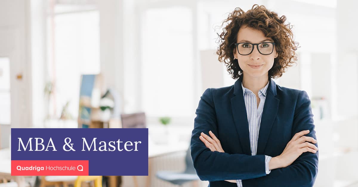 MBA & Master Studium | Quadriga Hochschule Berlin